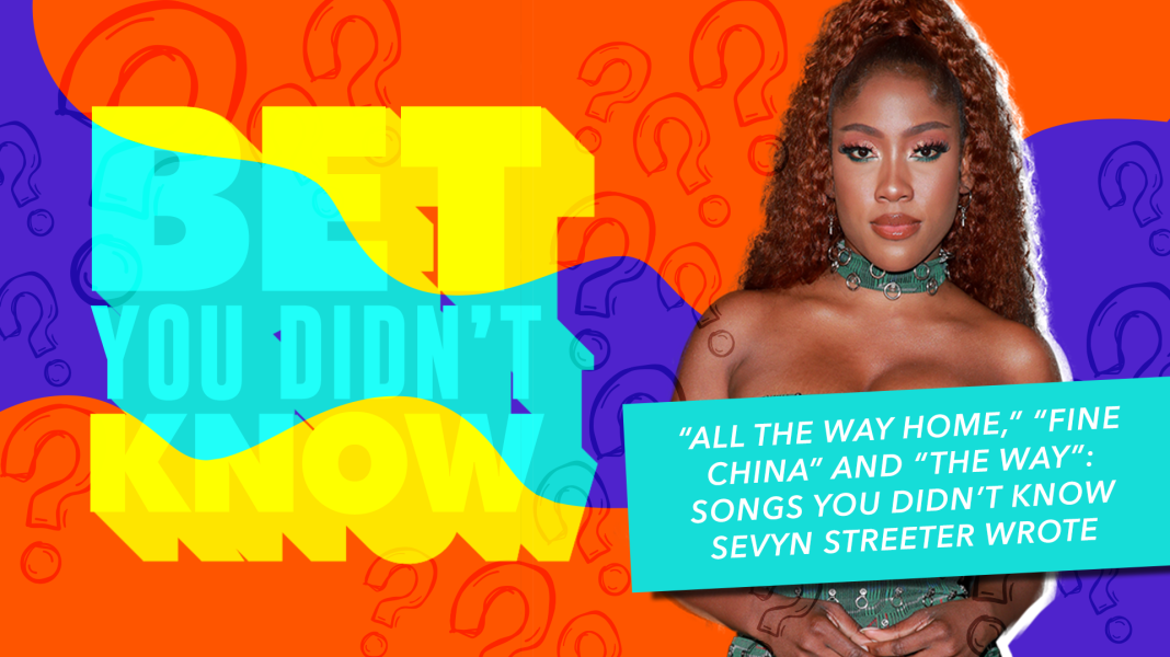 Songs You Probably Didn't Know Sevyn Streeter Wrote